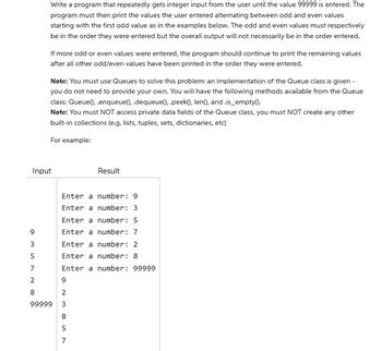 Answered Write A Program That Repeatedly Gets Integer Input From The User Until The Value