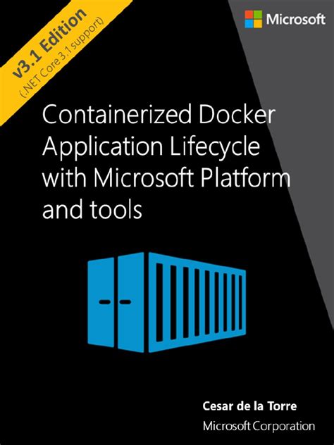 Containerized Docker Application Lifecycle With Microsoft Platform And