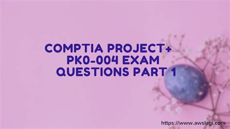 CompTIA Project Exam Questions Part Ver