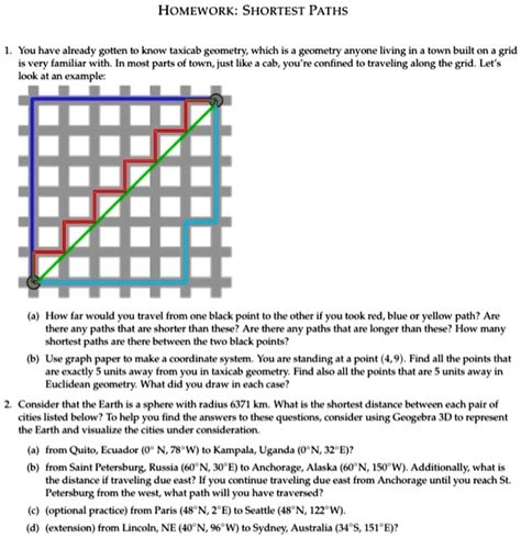 SOLVED HOMEWORK SHORTEST PATHS You Have Already Gotten To Know Taxicab Geometry Which Is