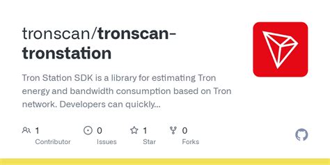 GitHub Tronscan Tronscan Tronstation Tron Station SDK Is A Library For Estimating Tron Energy