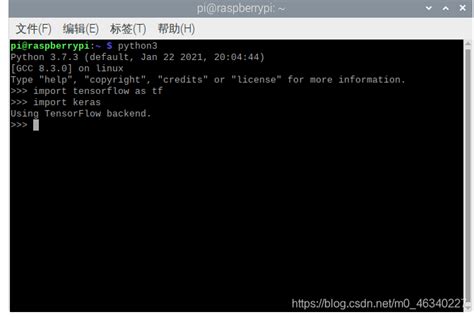 树莓派4b安装tensorflow2 1和keras2 3 1 树莓派更新keras版本 Csdn博客