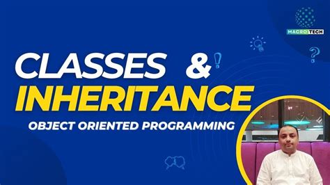 Classes And Inheritance In Oop Core Oop Concepts Explained Hindi Urdu Youtube