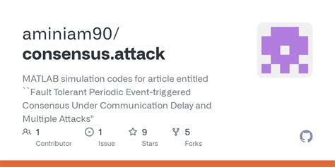 Github Aminiam90consensusattack Matlab Simulation Codes For