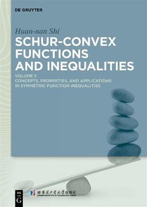 Schur Convex Functions And Inequalities Volume 1 9783110606126 Huan Nan Shi Boeken