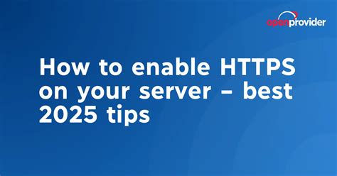 How To Enable HTTPS On Your Server Best 2025 Tips