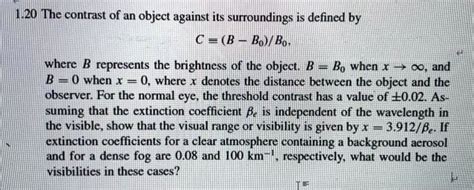 SOLVED The Contrast Of An Object Against Its Surroundings Is Defined By C B B B Where