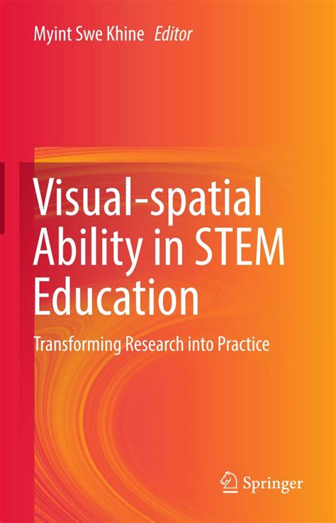 Visual Spatial Ability In Stem Education Transforming Research Into