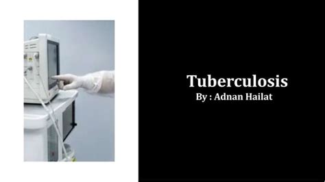 Microbiology Tuberculosis Presentation Pptx