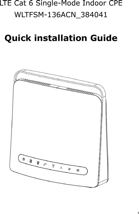 Gemtek Technology Wltfsm13641 Lte Cat 6 Single Mode Indoor Cpe User Manual
