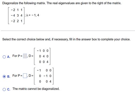 Diagonalize The Following Matrix The Real Chegg