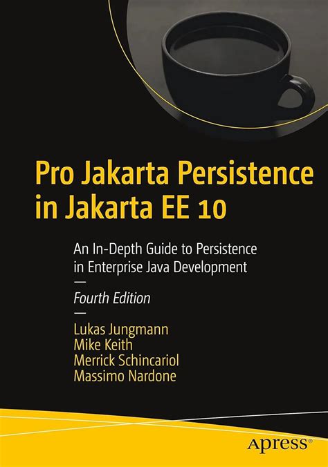 Pro Jakarta Persistence в Jakarta Ee 10 Розділ 2 Технічна інформація про Persistence в