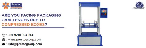 Overcome The Challenge Of Compressed Boxes With Box Compression Tester Overcome The Challenge Of Compressed Boxes With Box Compression Tester