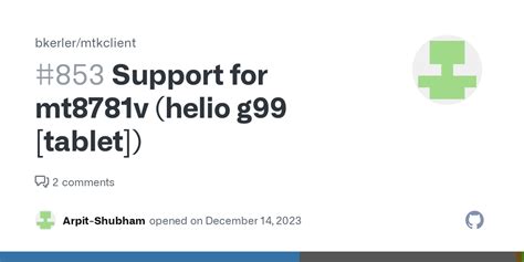 support for mt8781v helio g99 [tablet] · issue 853 · bkerler