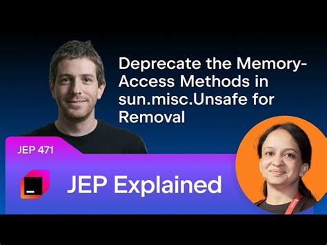 Free Video: JEP 471: Deprecating Memory-Access Methods in sun.misc ...