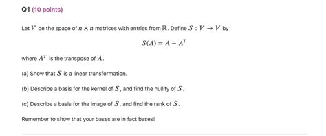 Solved Let V Be The Space Of Nn Matrices With Entries From Chegg