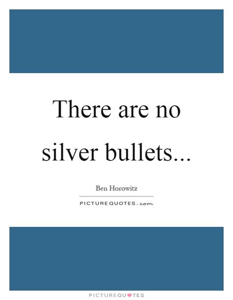 Silver Bullets Quotes Silver Bullets Picture Quotes