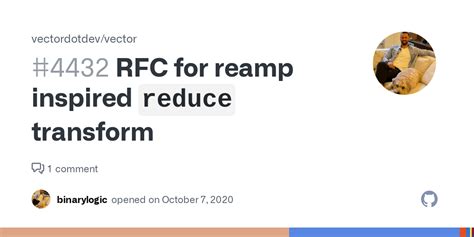 Rfc For Reamp Inspired `reduce` Transform · Issue 4432 · Vectordotdev