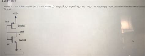 Solved QUESTION 4 Assume VDD 10 V VSS 4 1 V Rs 2 3 Chegg Com
