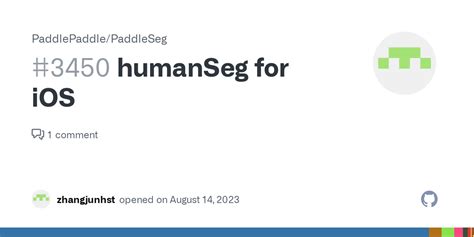 Humanseg For Ios · Issue 3450 · Paddlepaddlepaddleseg · Github