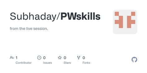 github subhaday pwskills from the live session