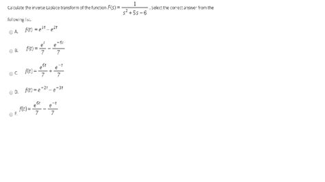 Solved Calculate The Inverse Laplace Transform Of The Chegg
