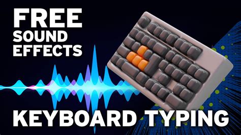 Keyboard Typing Sound Effects Youtube