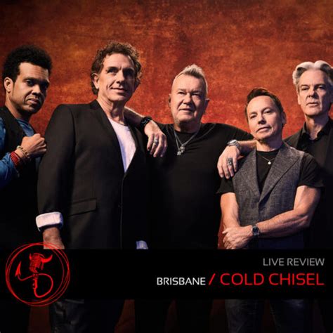 Live Review Cold Chisel The Big Five 0 Victoria Park Brisbane