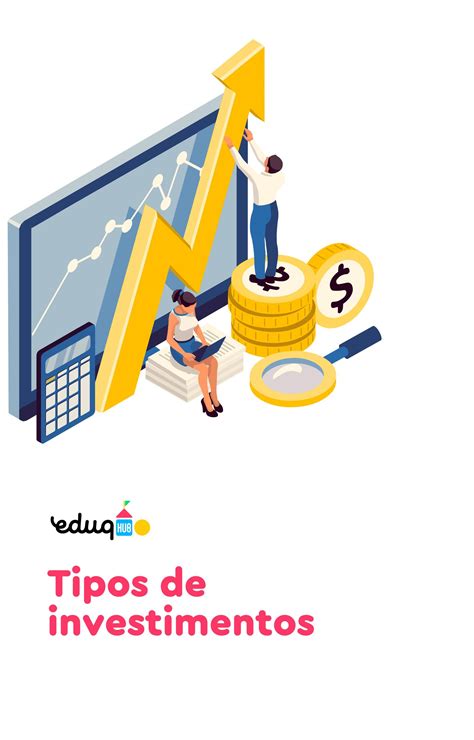 Tipos De Investimentos By Eduqhub Issuu