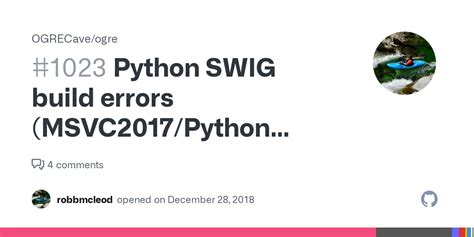 Python Swig Build Errors Msvc2017python 37swig 3012 · Issue