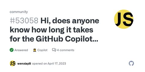 Hi Does Anyone Know How Long It Takes For The GitHub Copilot Chat Waitlist To Be Reviewed