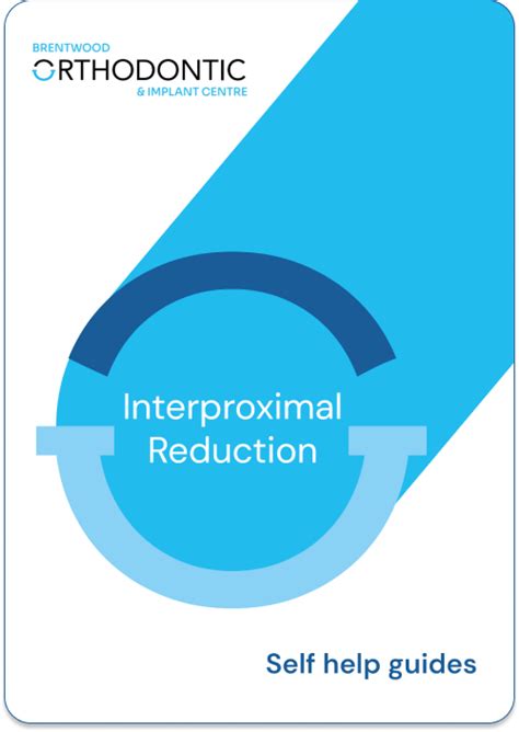 Interproximal Reduction Brentwood Orthodontics