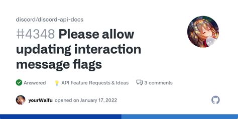 Please Allow Updating Interaction Message Flags Discord Discord Api Docs Discussion