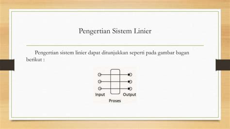Perbedaan Sistem Linear Dan Non Linear Ppt