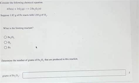 Solved Consider The Following Chemical Equation 4fe S 3o2