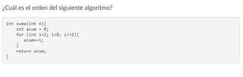 Solved ¿cuál Es El Orden Del Siguiente Algoritmo¿cuál Es El