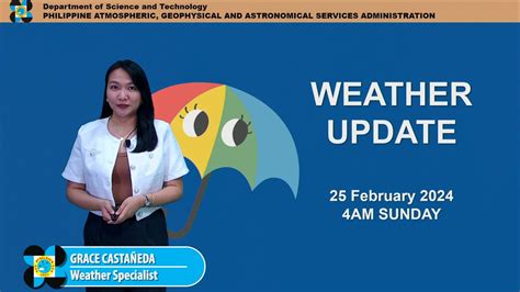 Public Weather Forecast issued at 4AM | February 25, 2024 - Sunday - YouTube