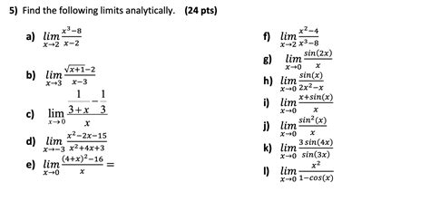 Solved Find The Following Limits Analytically Pts Chegg