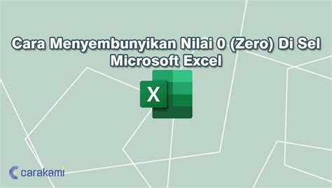 Cara Menyembunyikan Nilai 0 Zero Di Sel Microsoft Excel Terbaru