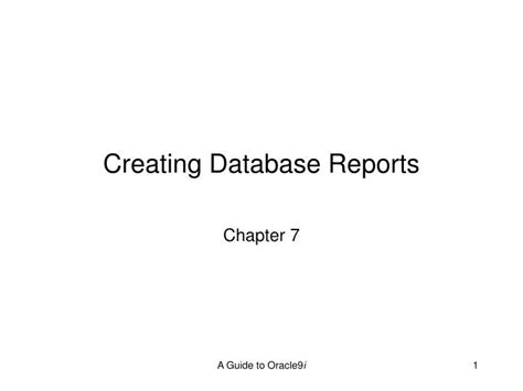 Ppt Creating Database Reports Powerpoint Presentation Free Download