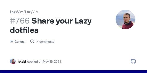 Share Your Lazy Dotfiles · Lazyvim Lazyvim · Discussion 766 · Github