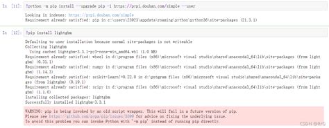 Jupyternotebook中更新pip以及使用pip Install安装lightgbm怎么在jupyter安装lightgbm模块