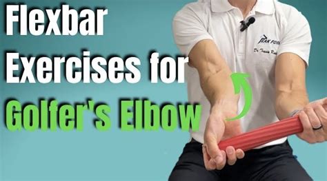 Flexbar Exercises For Golfer S Elbow Peak Form Health Center