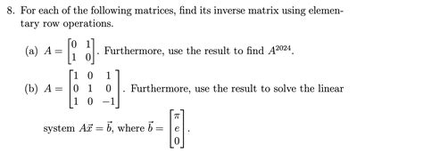 solved for each of the following matrices find its inverse