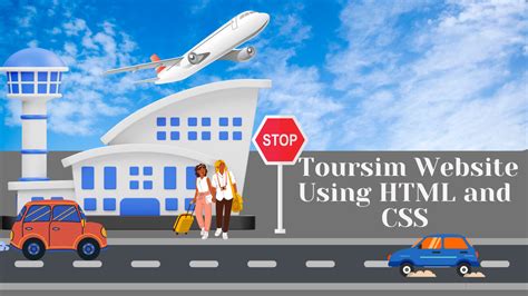 Tourism Website Using HTML And CSS