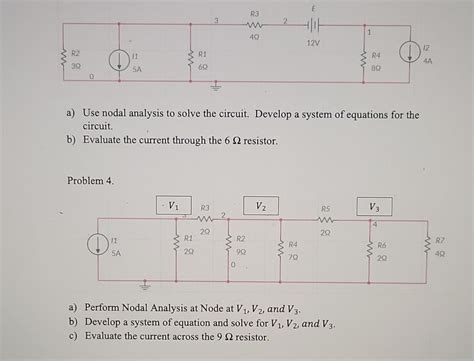 Solved A Use Nodal Analysis To Solve The Circuit Develop A