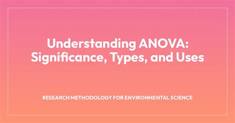 Understanding Anova Significance Types And Uses • Environmental