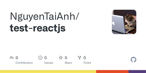 GitHub NguyenTaiAnh Test Reactjs