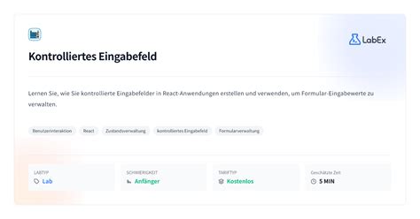 Meisterei Von Kontrollierten Eingabefeldern In React Labex