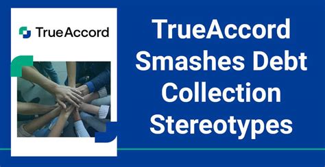 Trueaccord Smashes Debt Collection Stereotypes To Deliver A Friendly Experience And Positive